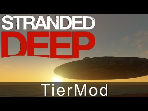 TierMod v0.03 | Stranded Deep Mods