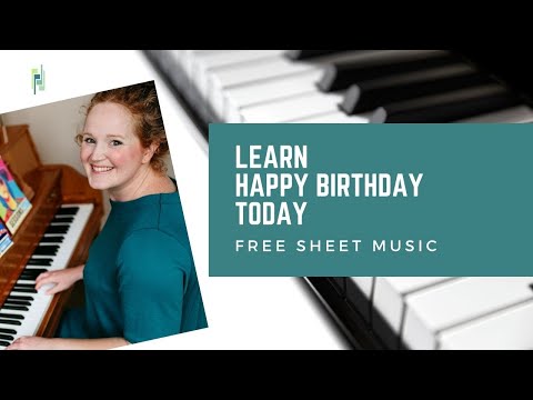 LEARN Happy Birthday | Free Sheet Music in 3 Levels