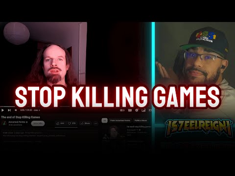 STOP KILLING GAMES | You paid for It, But It’s Gone. What are we fighting for? | w/ STEEL