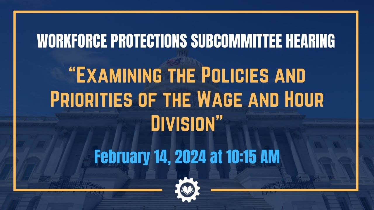 Examining the Policies and Priorities of the Wage and Hour Division