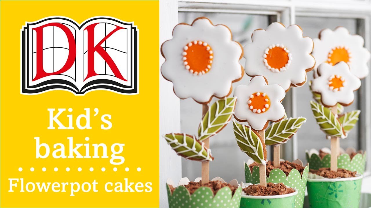 Baking For Kids: How to Make Chocolate Flower Pot Cakes