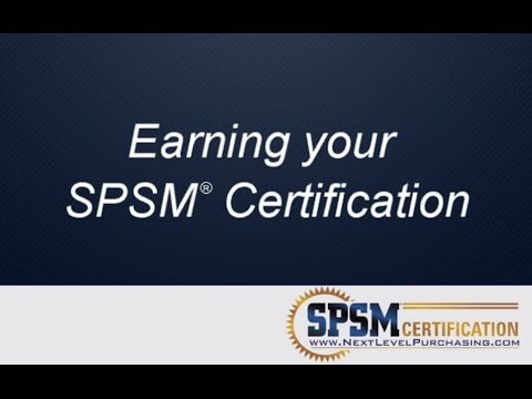 SPSM Certification: The Purchasing Certification for Real Workplace Results