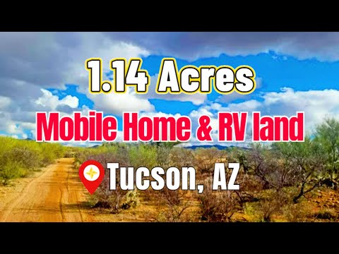 1.14 Acres Mobile and RV Living Lot- Winter Getaway in Tucson