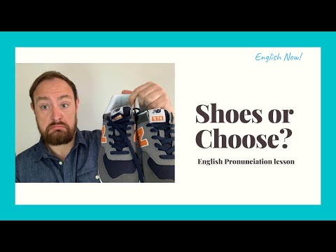 Shoes or choose? - English pronunciation lesson