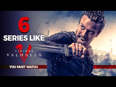 Top 6 Series Like VIKINGS: VALHALLA You Must Watch On Netflix, HBO, Amazon Prime.