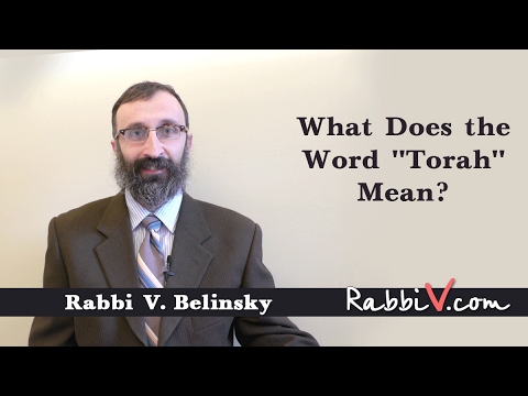 What Does the Word "Torah" Mean?