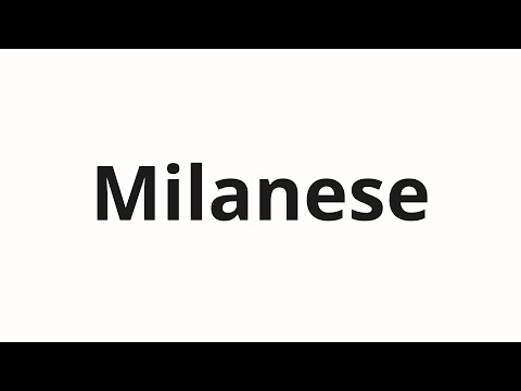 How to pronounce Milanese