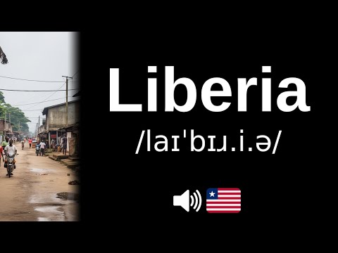 How to pronounce Liberia (CORRECTLY!)