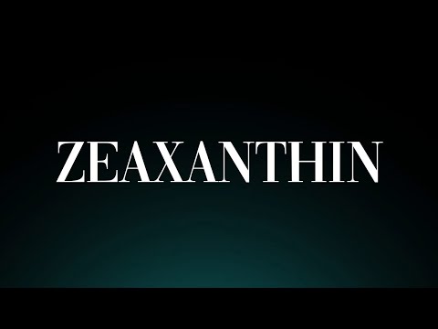 Learn How to Pronounce 'Zeaxanthin'! Correctly (Medical Term)