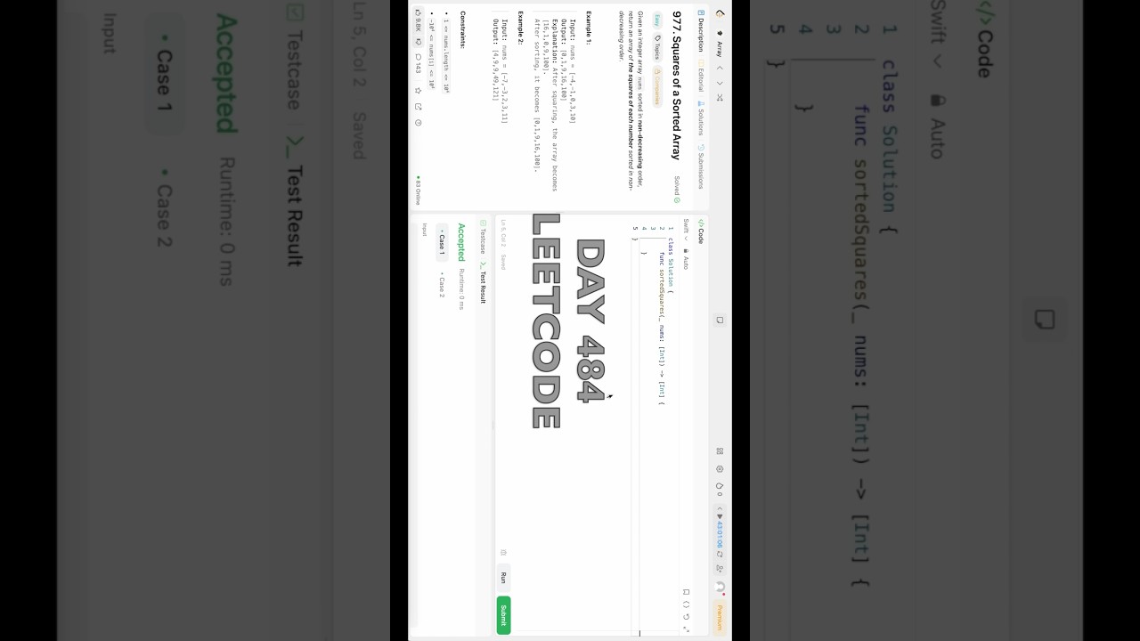 Day 484: LeetCode Problem 977. - Swift #leetcode #daily #challenge #swiftui #coding