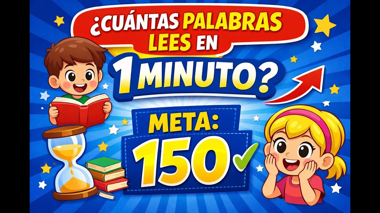 ⏱️ Lectura Rápida para Niños | Prueba de 150 Palabras por Minuto 📚