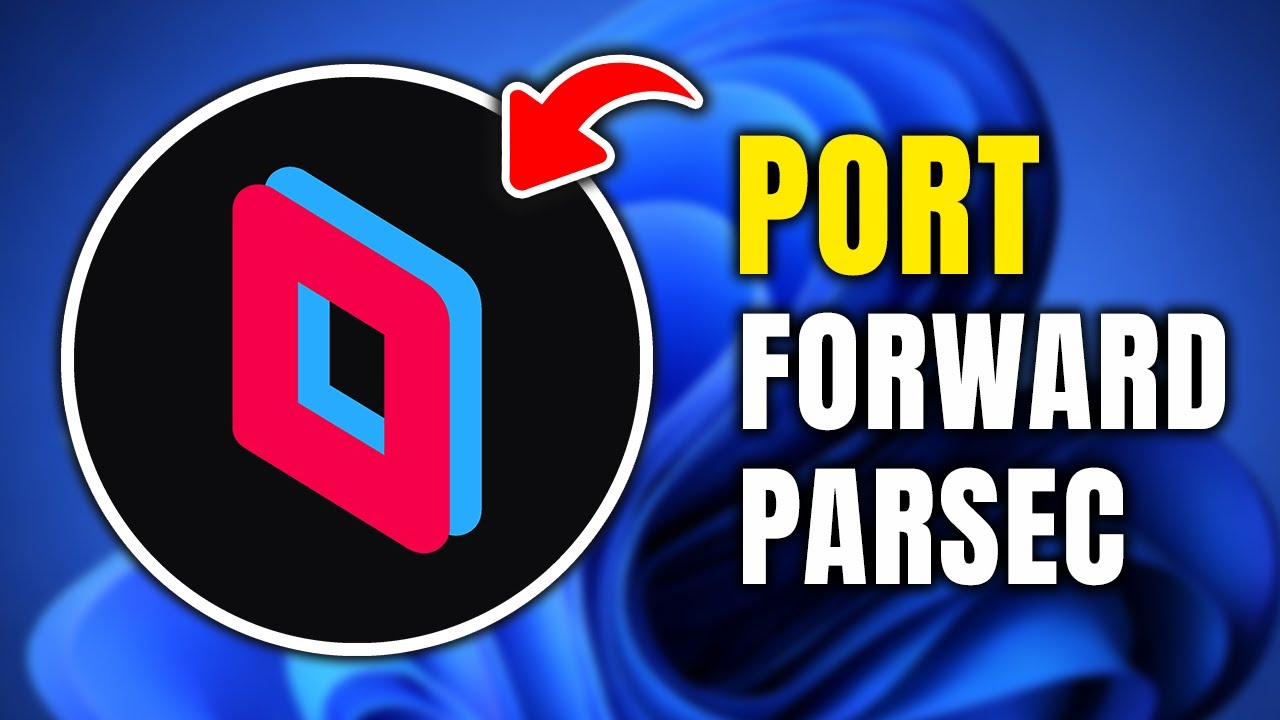 How To Port Forward In Parsec