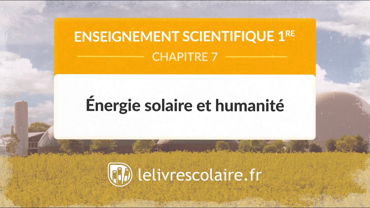 Énergie solaire et humanité (Enseignement scientifique 1re)