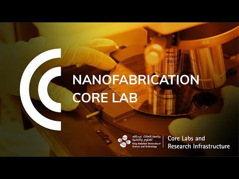 KAUST Nanofabrication Core Lab