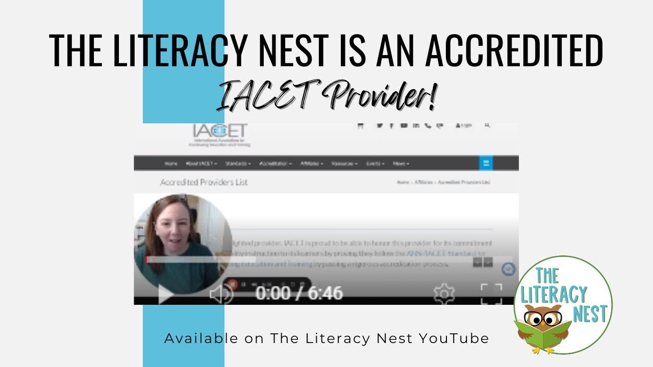 The Literacy Nest is an Accredited IACET Provider! | Emily Gibbons | The Literacy Nest