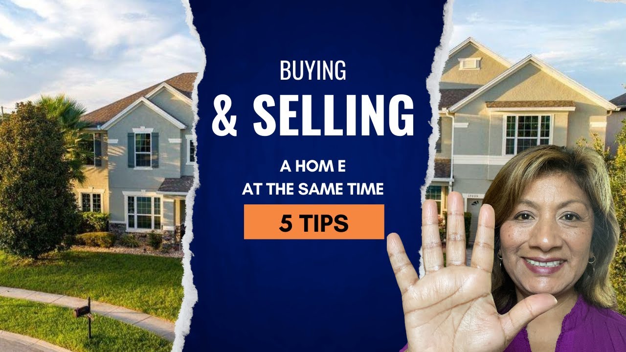 Mastering the Balancing Act: Buying and Selling a Home Simultaneously