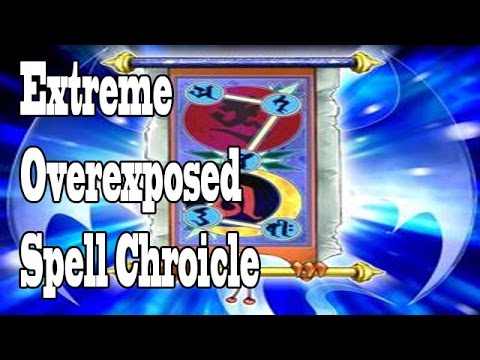 Extreme Overexposed: Spell Chronicles