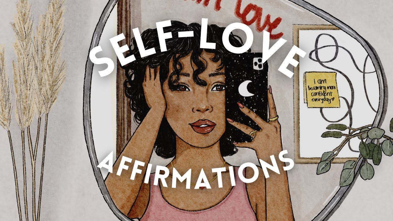 50 Powerful SELF-LOVE Affirmations