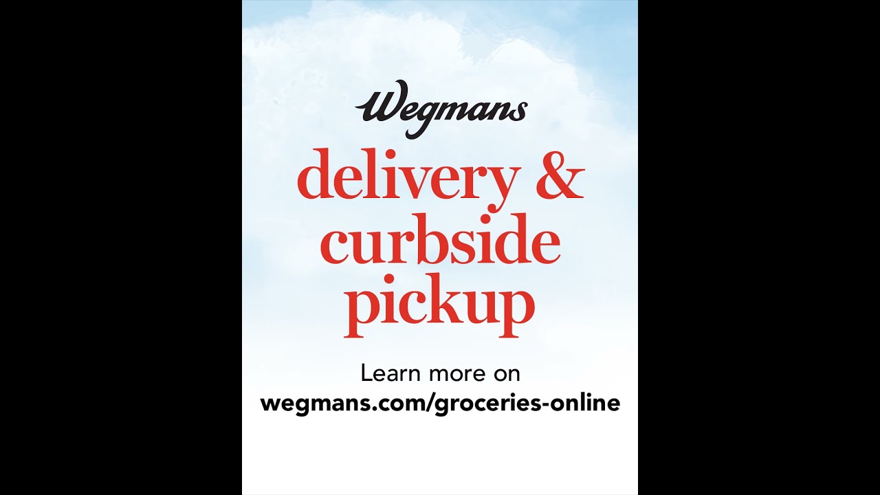Wegmans Curbside & Delivery Download the AppExperience the benefits