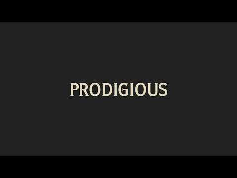 How To Pronounce Prodigious