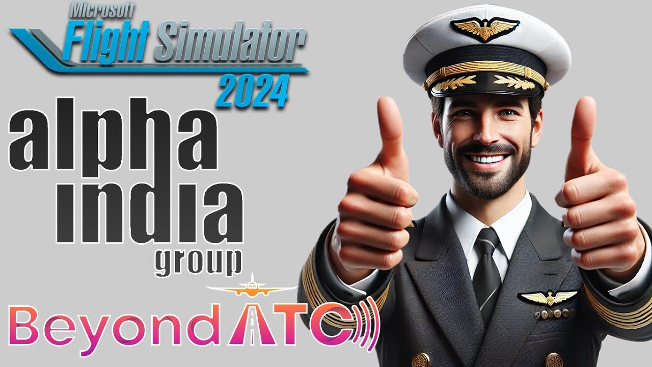 Microsoft Flight Simulator 2024 Beyond ATC + AIG | Must have Addons ...