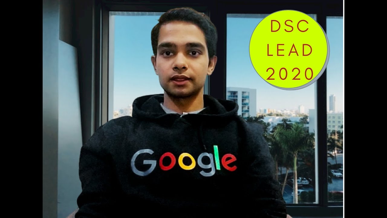 Google DSC Lead Application 2020- Devang Sharma | Devang Sharma