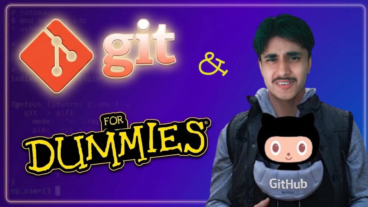 Git & GitHub for Dummies - Complete Beginner Guide (No Experience Needed)