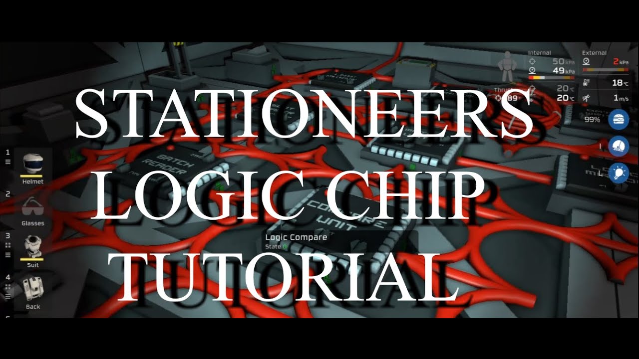 Stationeers TUTORIAL LOGIC CHIPS