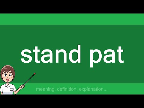 stand pat
