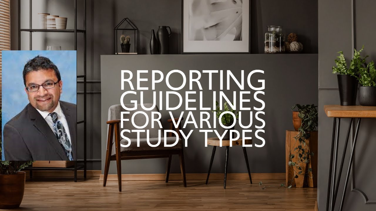 Reporting Guideline for Various Study Designs