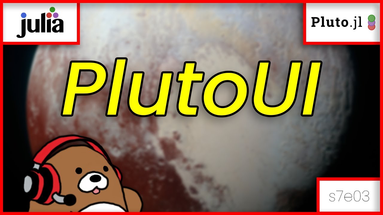 [07x03] How to Create Engaging Interactive Reactive Notebooks using PlutoUI, Pluto and Julia