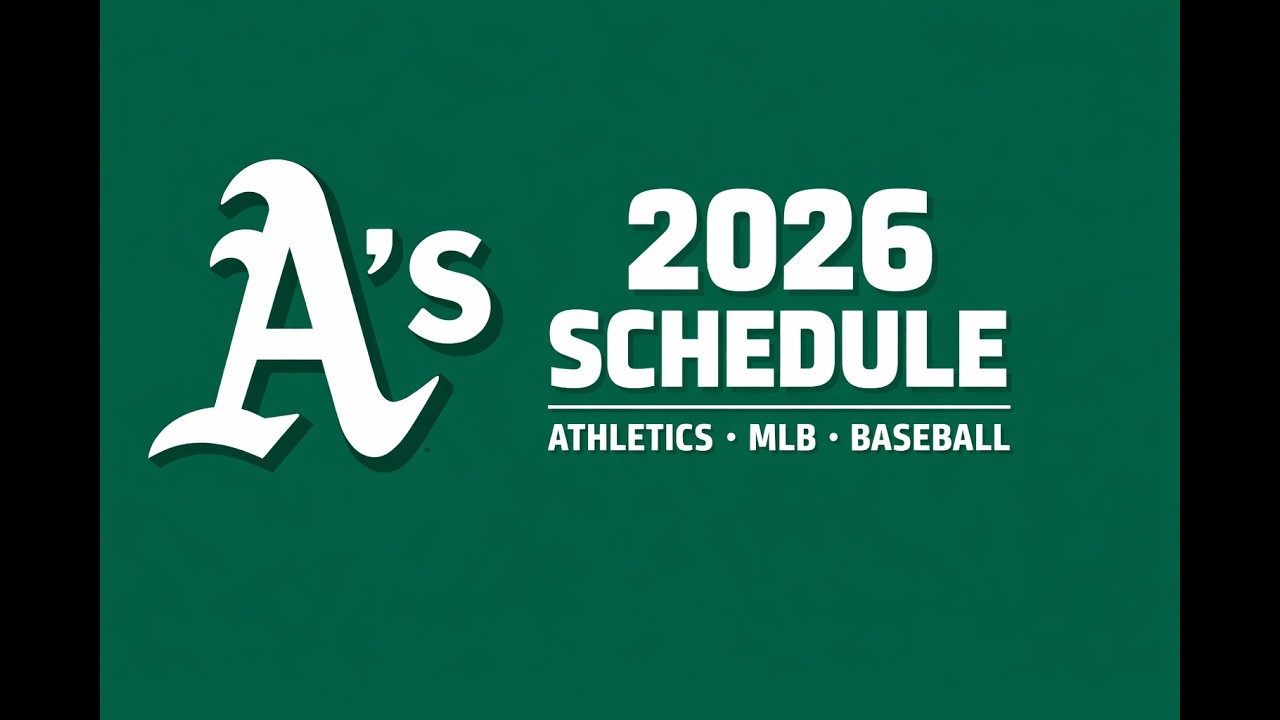 Athletics 2026 Schedule | Full MLB Regular Season