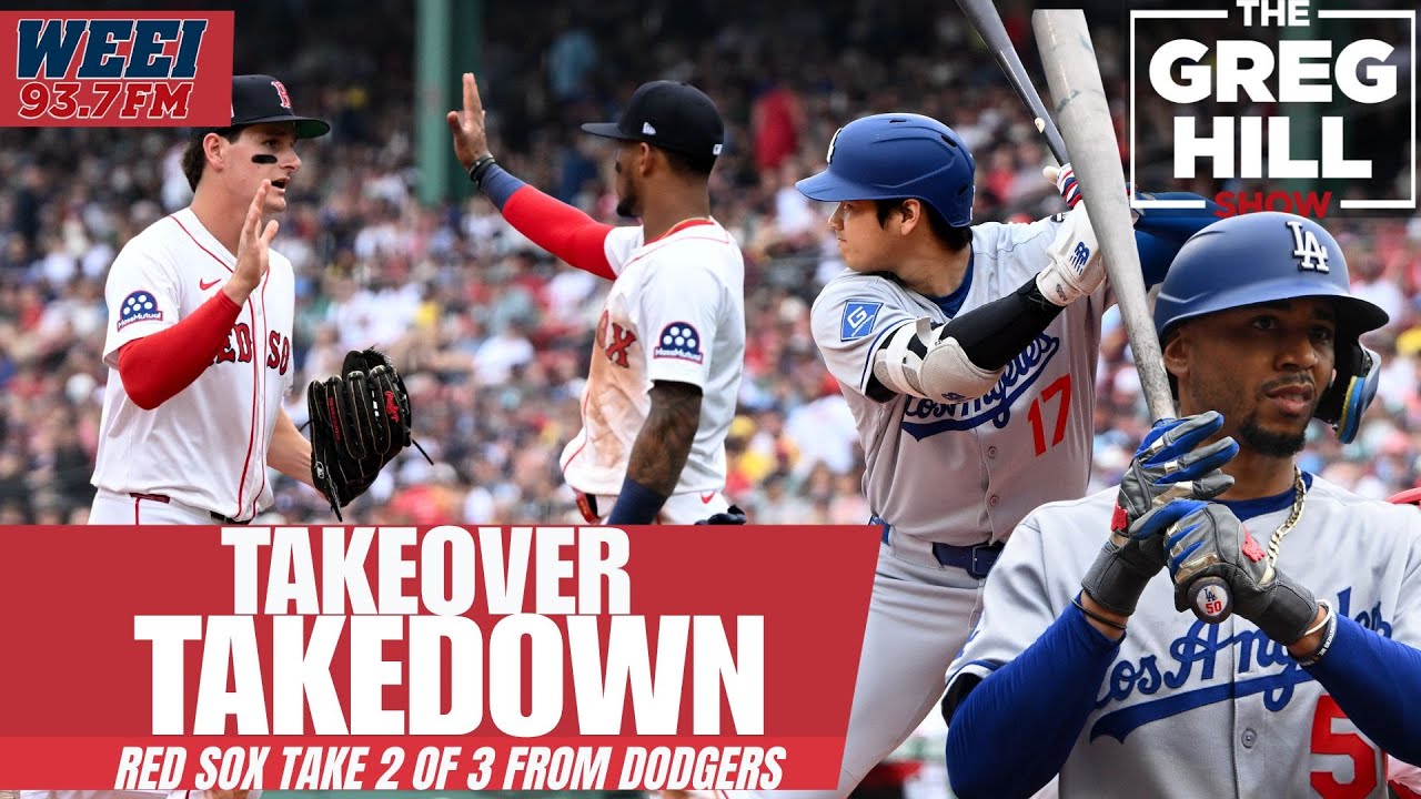 Dodgers Fans Takeover Fenway- Sox Take Care of Business Few Days Before Deadline||The Greg Hill Show