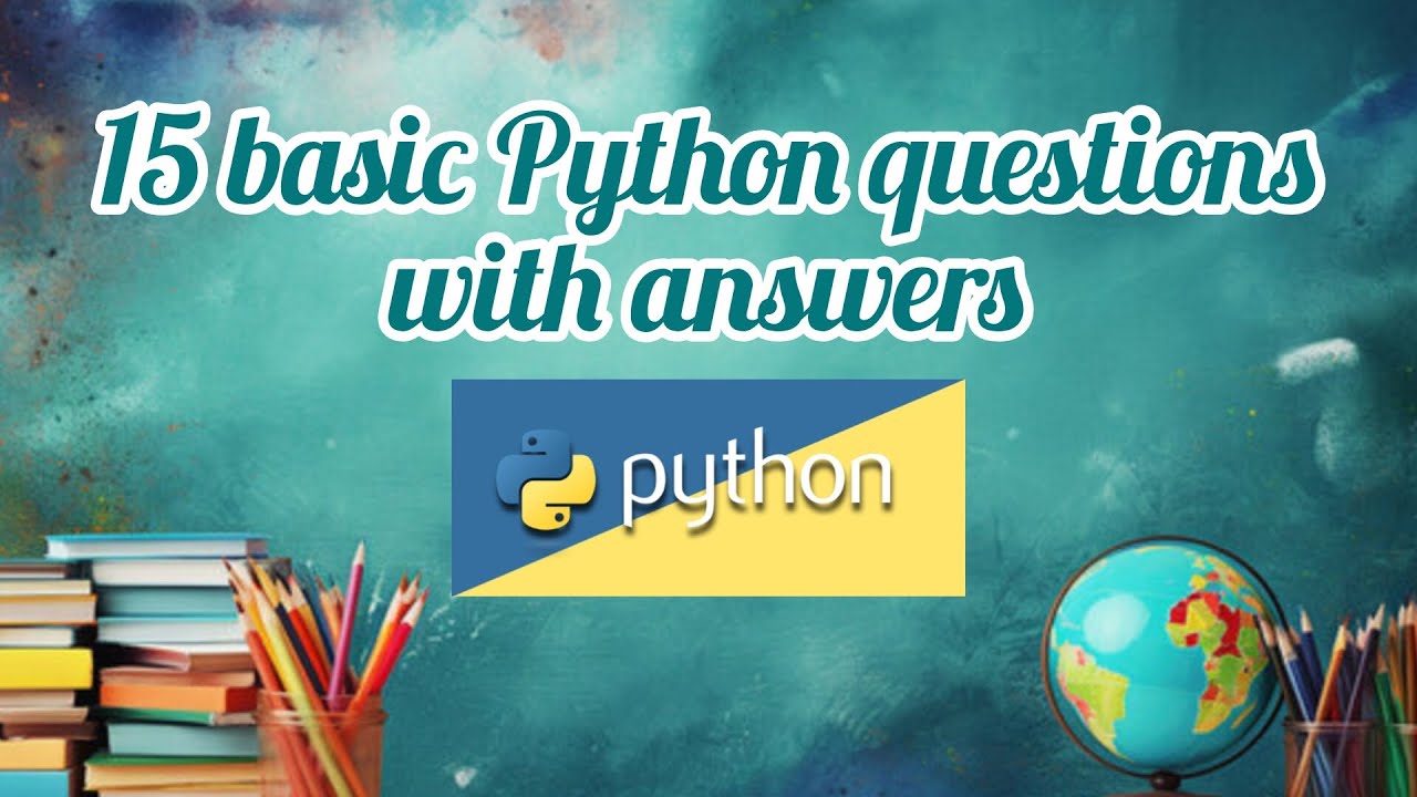 15 Basic Python Questions with Easy Answers | Python for Beginners#python