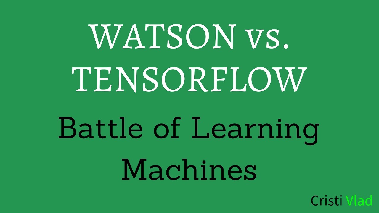 Image Classification - Tensorflow vs. Watson [Machine Learning]