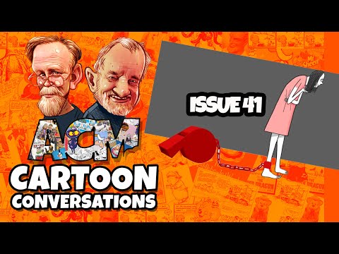 Cartoon Conversations Issue 41