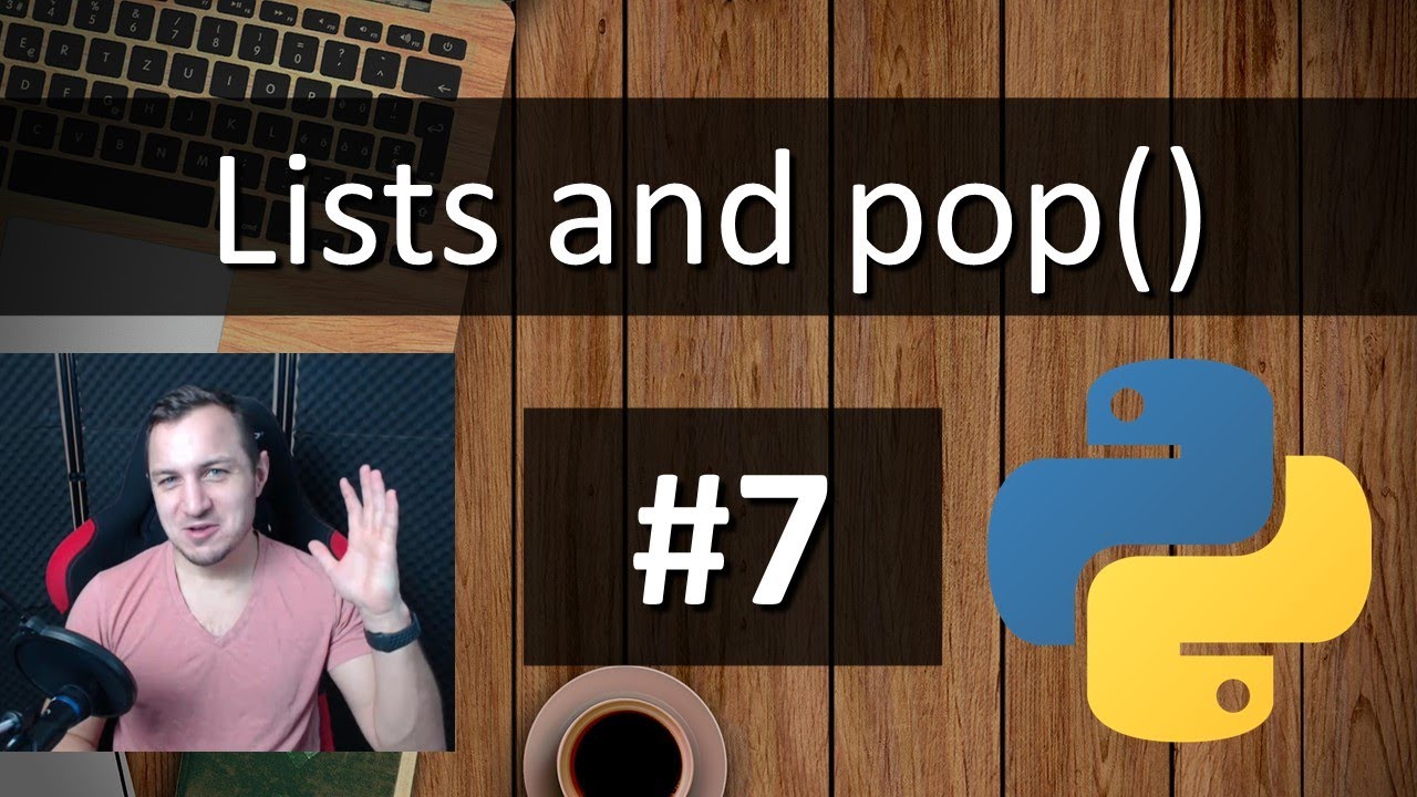 #7 Python Tutorial for Absolute Beginners - Lists and Pop Function