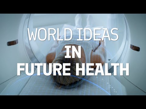 World ideas in Future Health