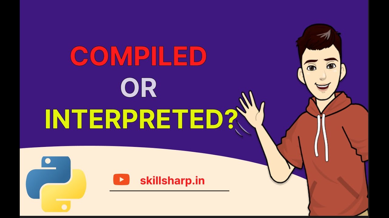 compilers and interpreter | 🐍 Python Tutorials