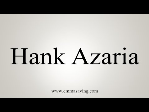 How to Pronounce Hank Azaria