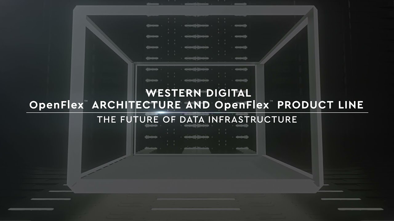 Western Digital OpenFlex Architecture Overview
