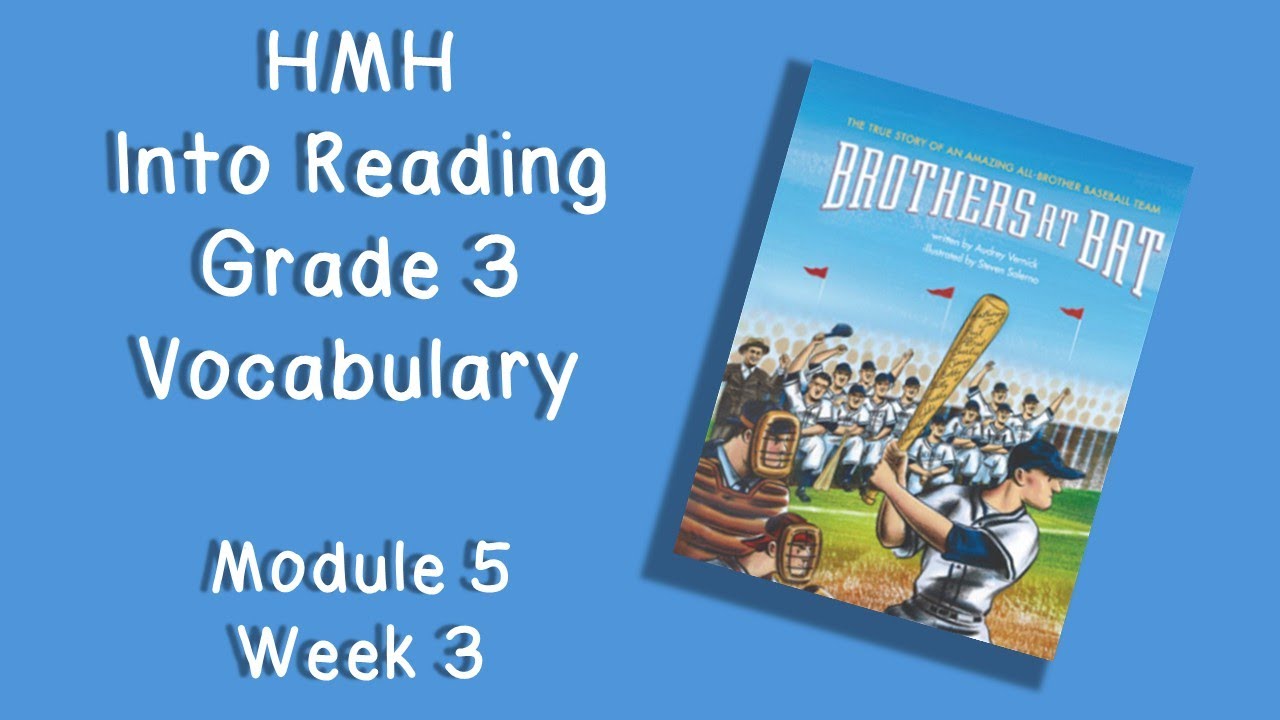 HMH Into Reading Grade 3 - Module 5, Week 3 Vocabulary Words