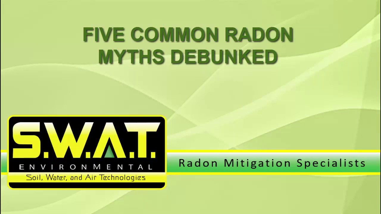 5 Radon Myths Debunked | Radon Mitigation