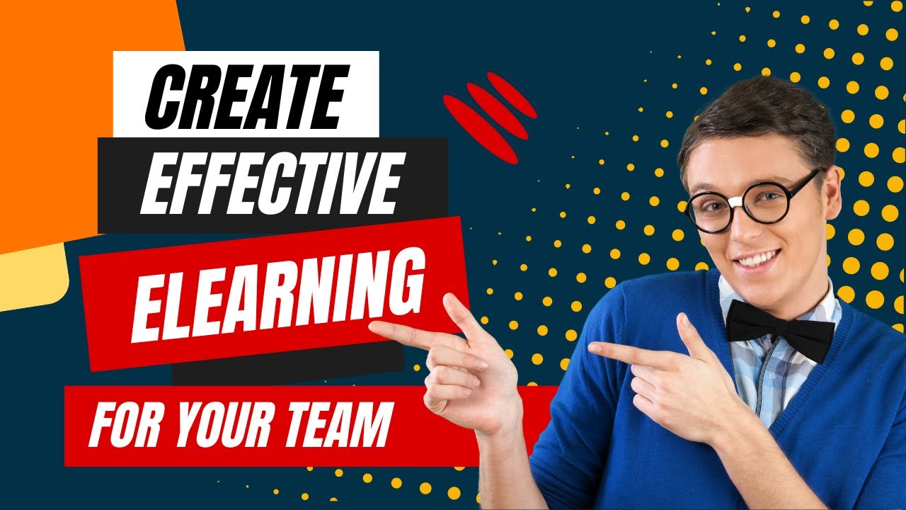 How to Create Effective eLearning Modules for Your Team