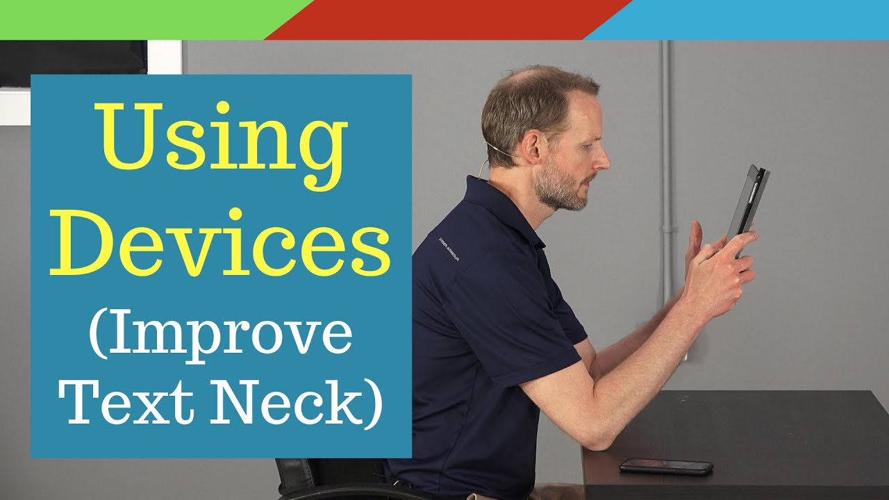 Text Neck and Device Usage Tips