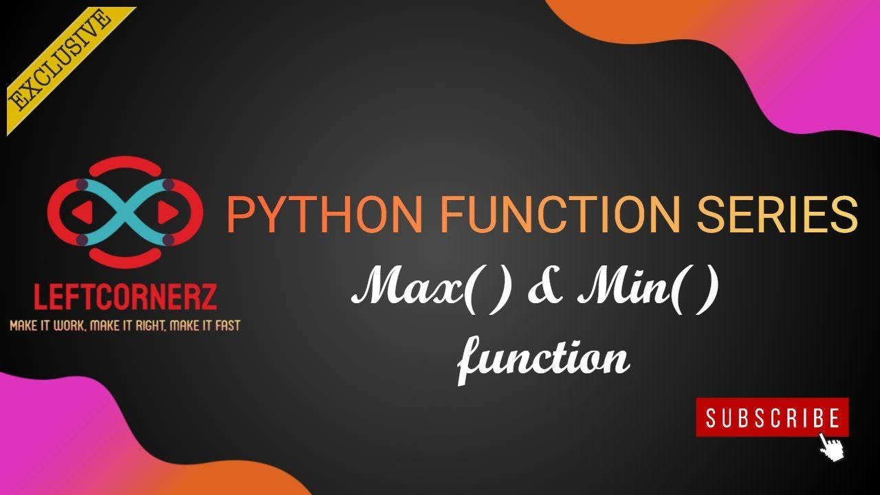 Max function & min function in python