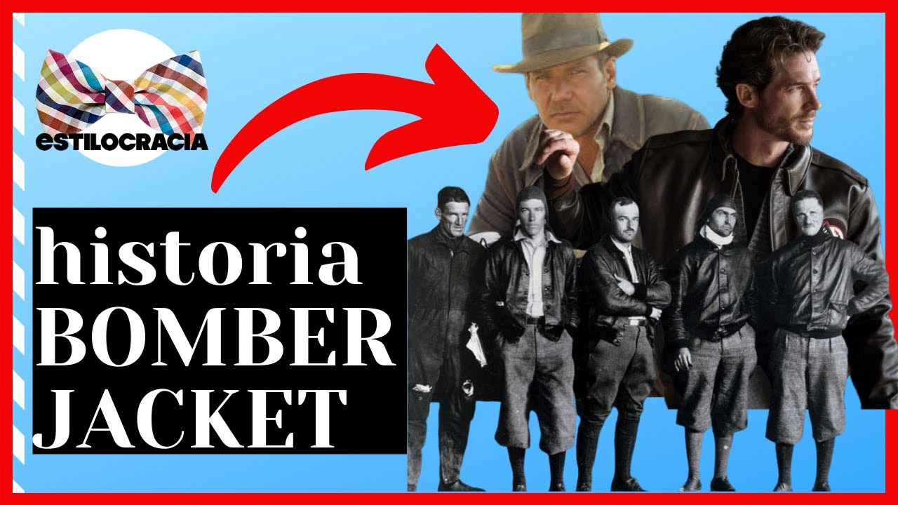 BOMBER JACKET: LEARN ABOUT THE HISTORY AND THE 3 BASIC MODELS