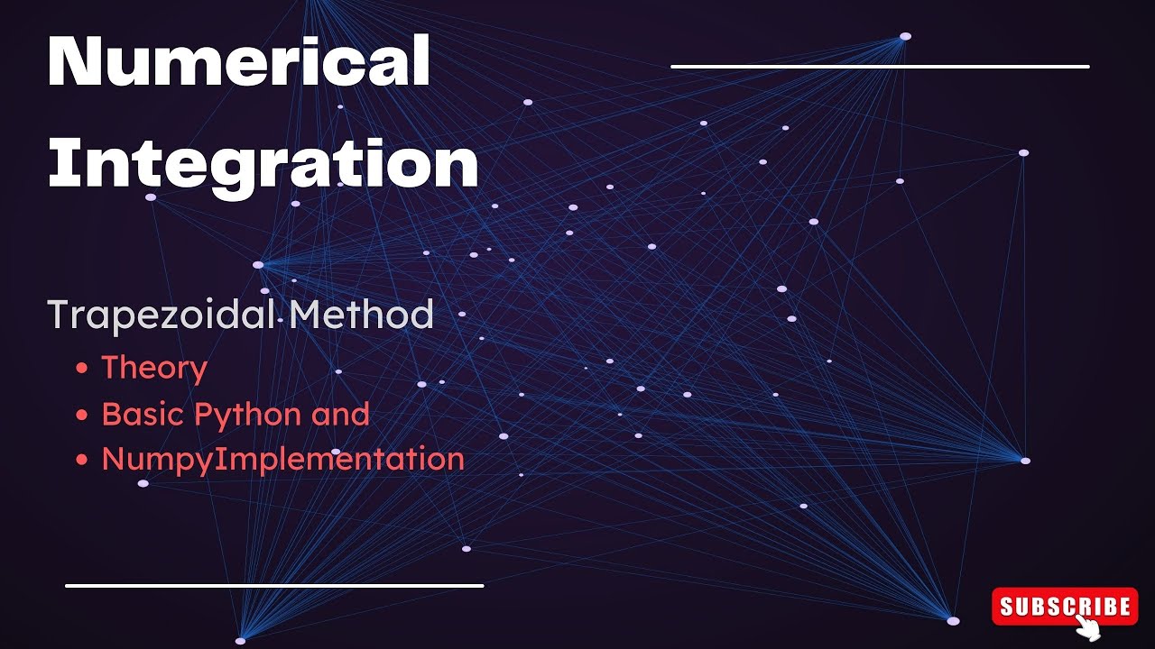 Numerical Integration: Trapezoidal Method | Basic Theory and Python & Numpy Implementation
