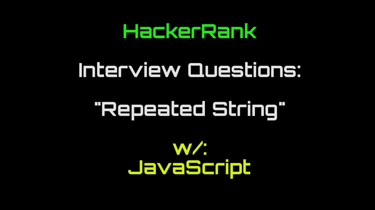 HackerRank: Repeated String JavaScript