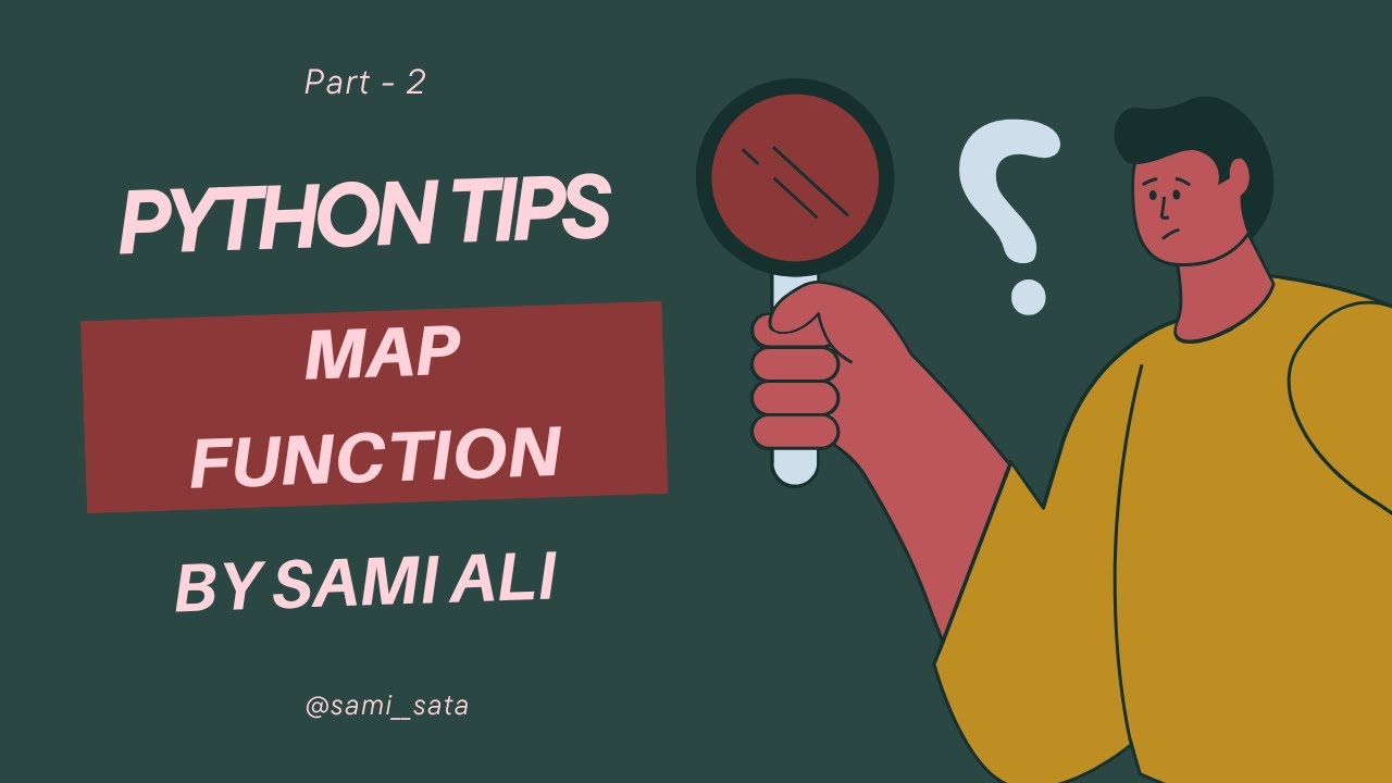 Python Tips Part - 2 : Map Function